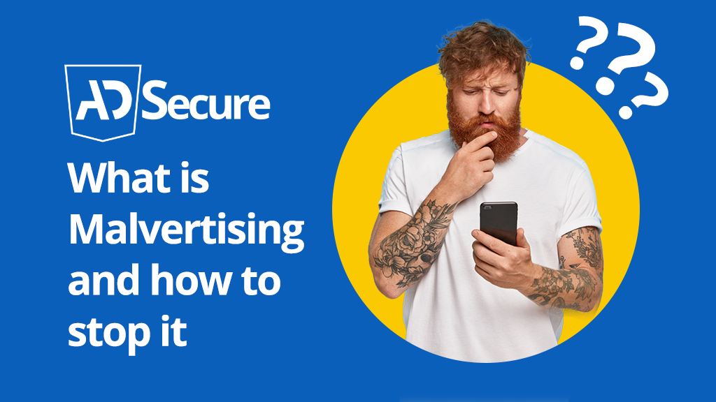AdSecure | Best Malvertising Prevention & Ad Quality Solution